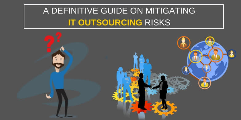 Understanding the Risks and Mitigation Strategies in IT Project Outsourcing | Michigan Post
